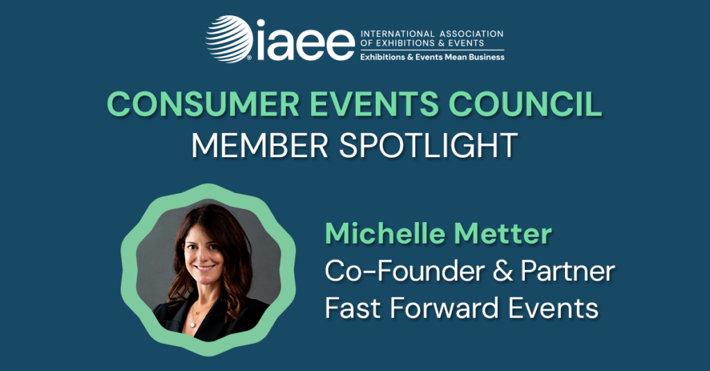 Michelle Metter Explores How Consumer Events are Evolving - IAEE
